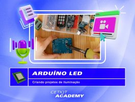 Arduino LED – Criando Projetos de Iluminação
